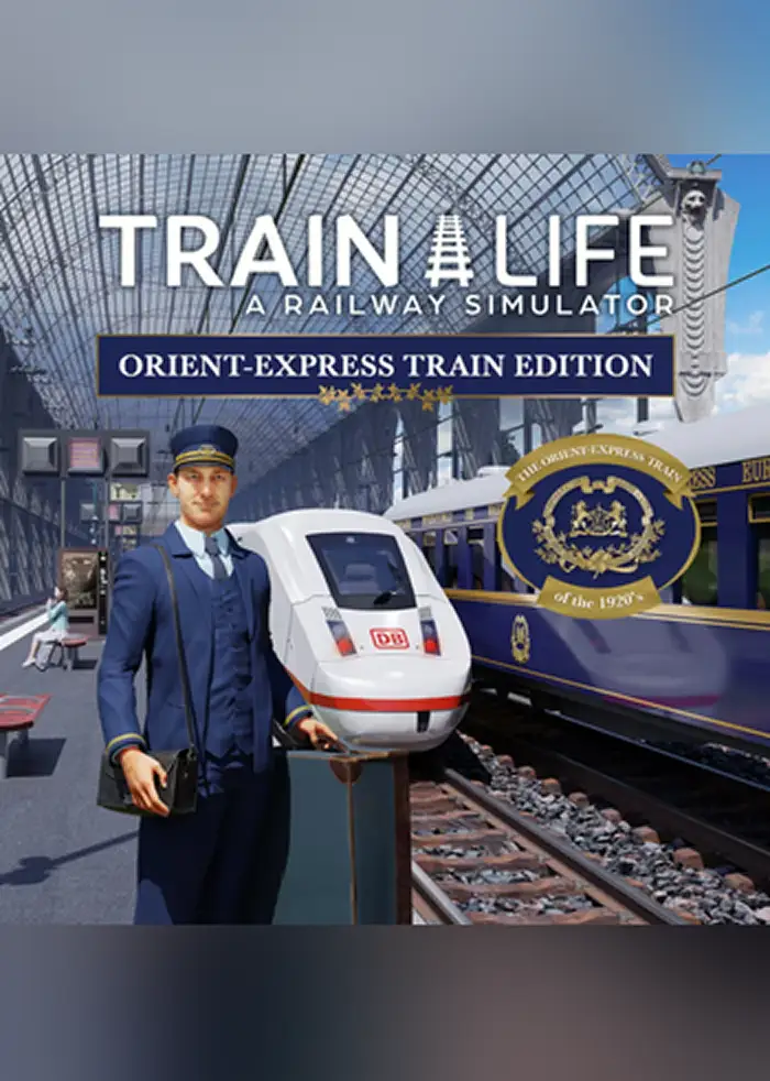 Buy Train Life A Railway Simulator - Orient Express Edition (Global ...